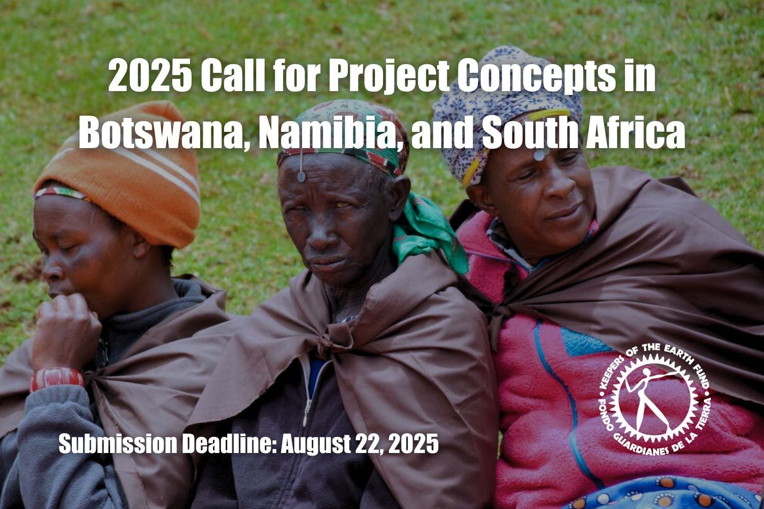 2025 Keepers of the Earth Fund Call for Project Concepts in Botswana ...